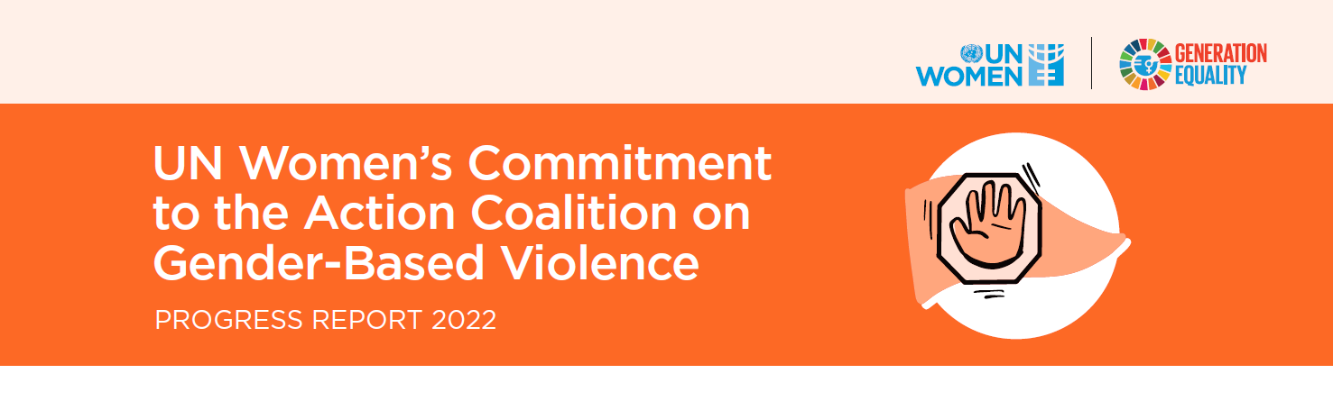 UN Women progress report in the GBV Action Coalition | Generation ...